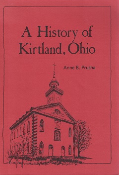 A History of Kirtland, Ohio by Anne B. Prusha – Eborn Books