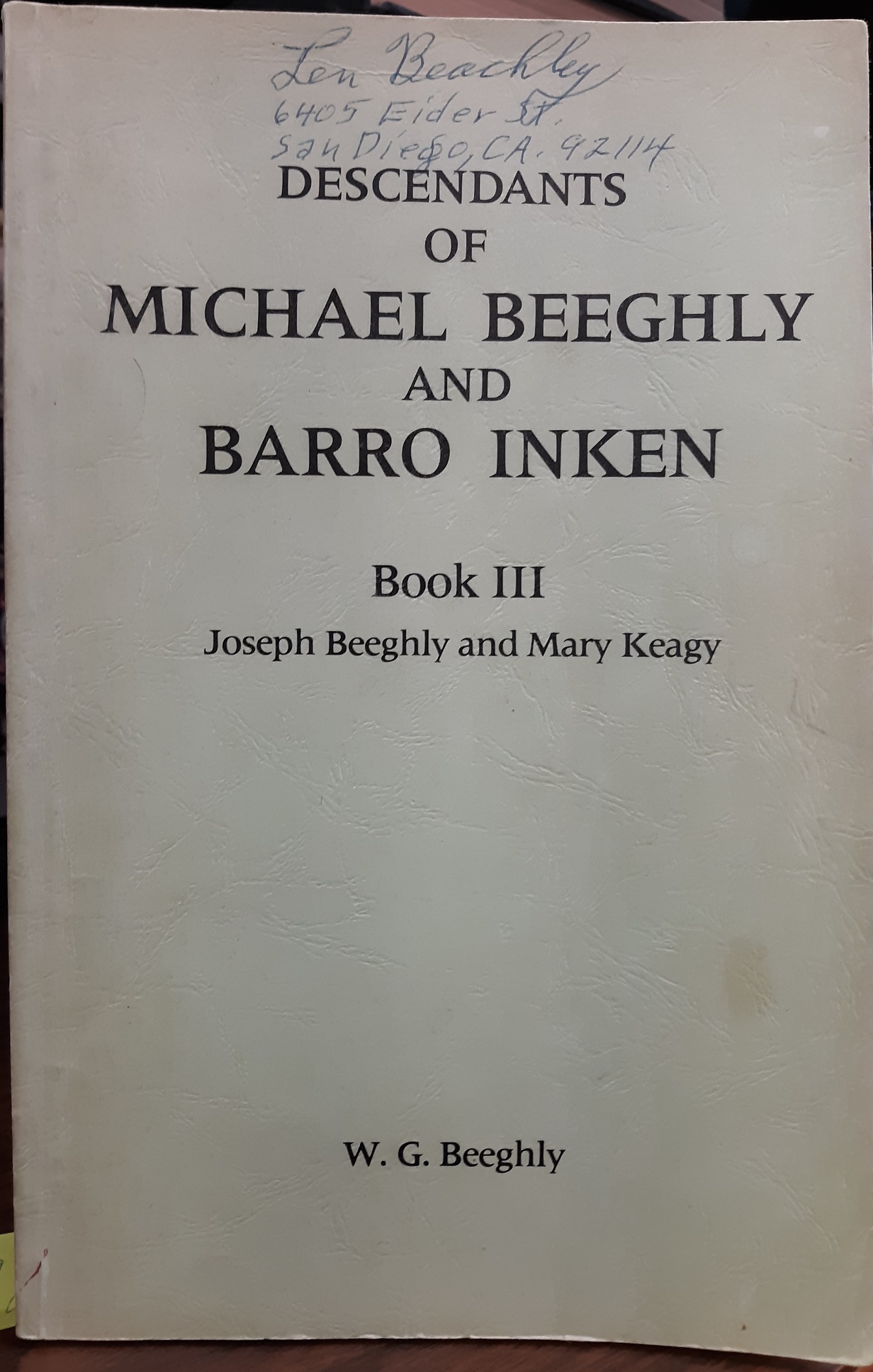 Descendants of Michael Beeghly and Barro Inken: Book III: Joseph ...