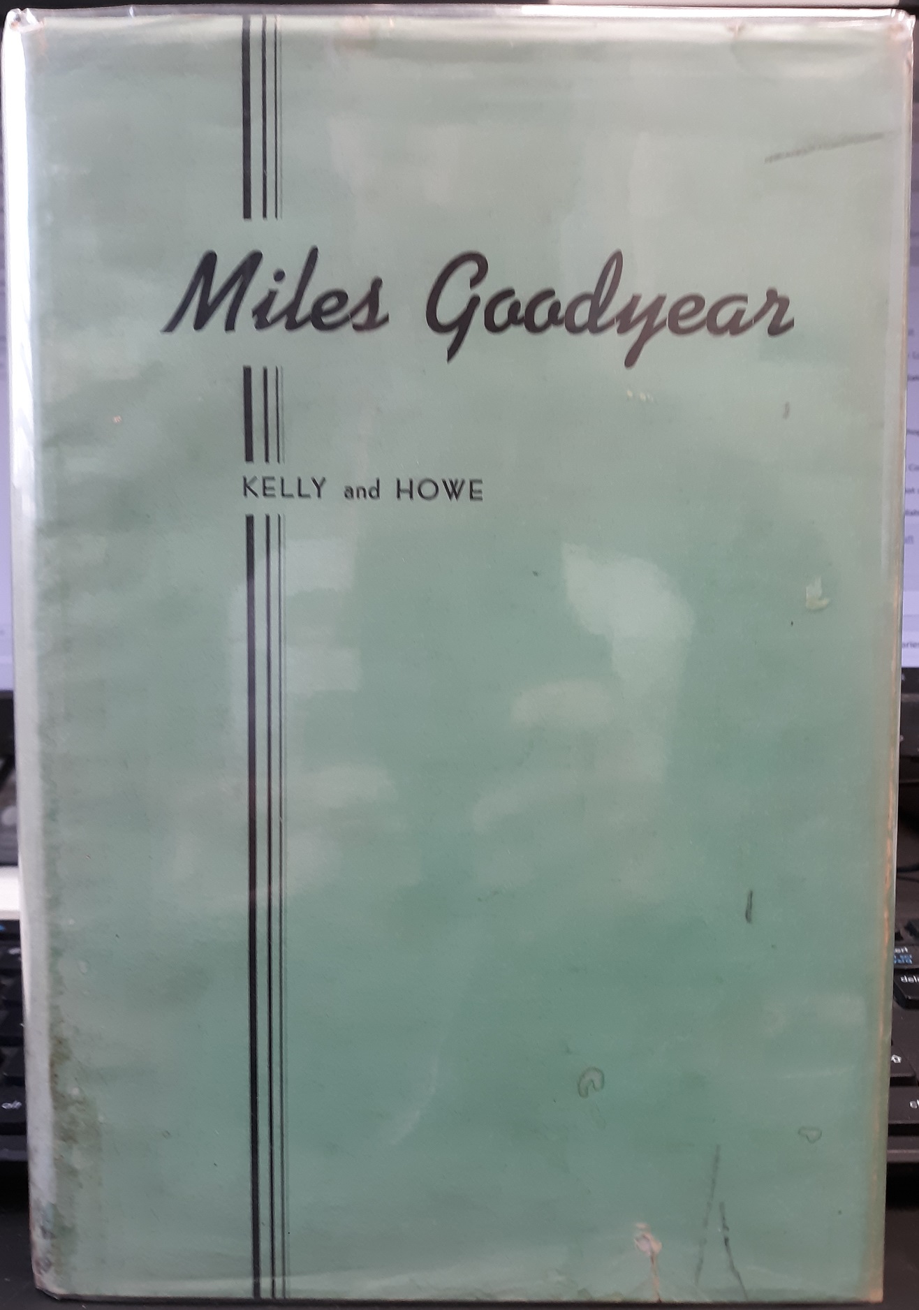 Miles Goodyear: First Citizen of Utah: Trapper, Trader, and California ...
