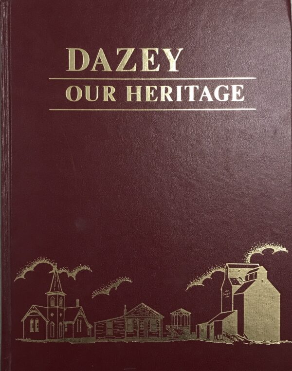 1883-1983~Dazey Our Heritage~The History Committee – Eborn Books