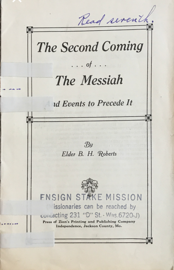 Elder B. H. Roberts ~ The Second Coming of the Messiah and Events to ...