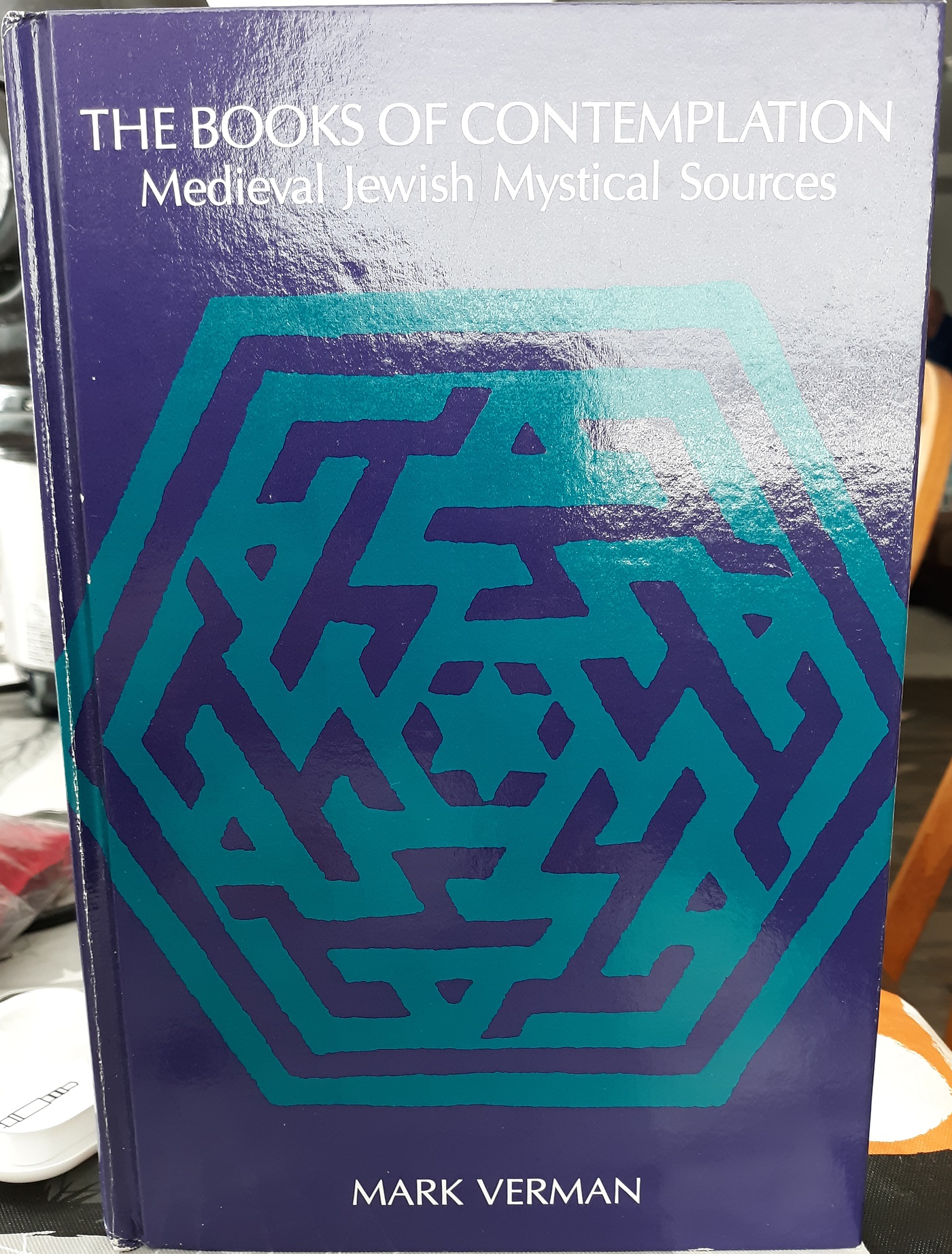 The Books of Contemplation: Medieval Jewish Mystical Sources (1992 ...