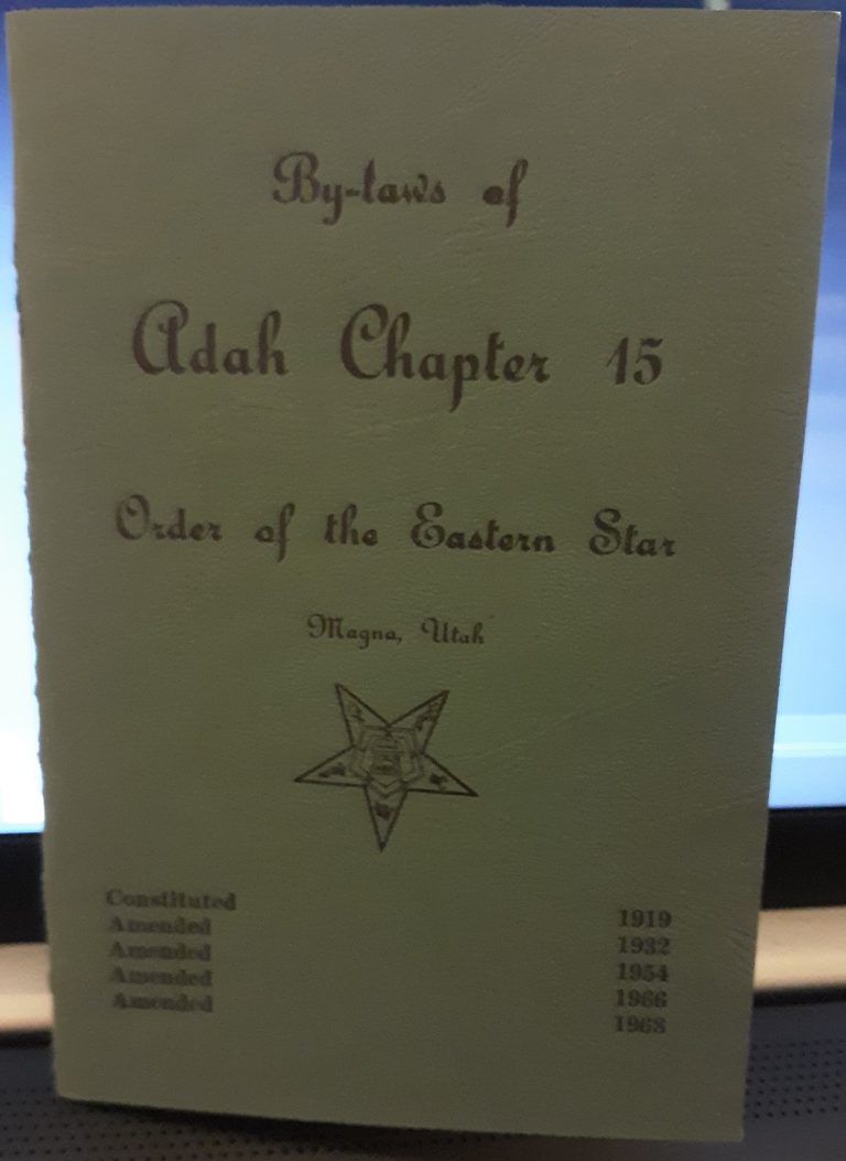 By-laws of Adah Chapter 15: Order of the Eastern Star: Magna, Utah ...