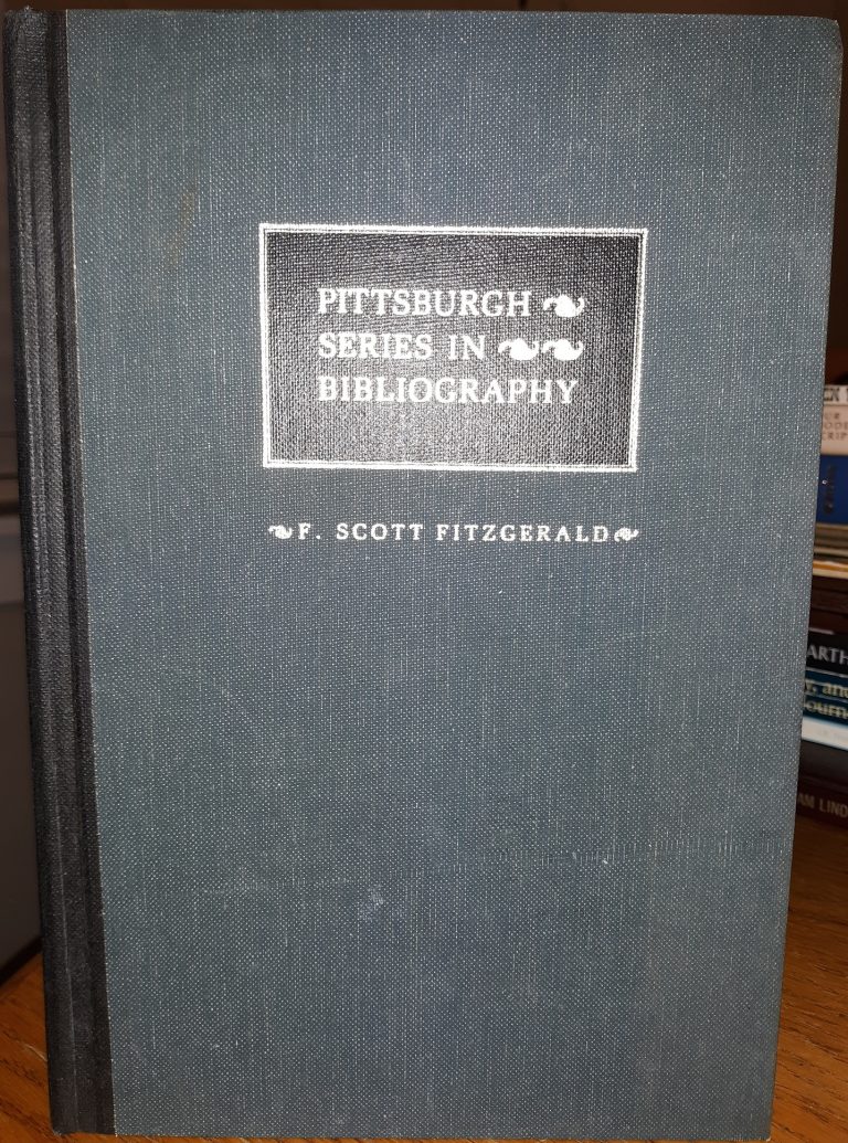 F. Scott Fitzgerald: A Bibliography (1972) ~ by Matthew J. Bruccoli ...