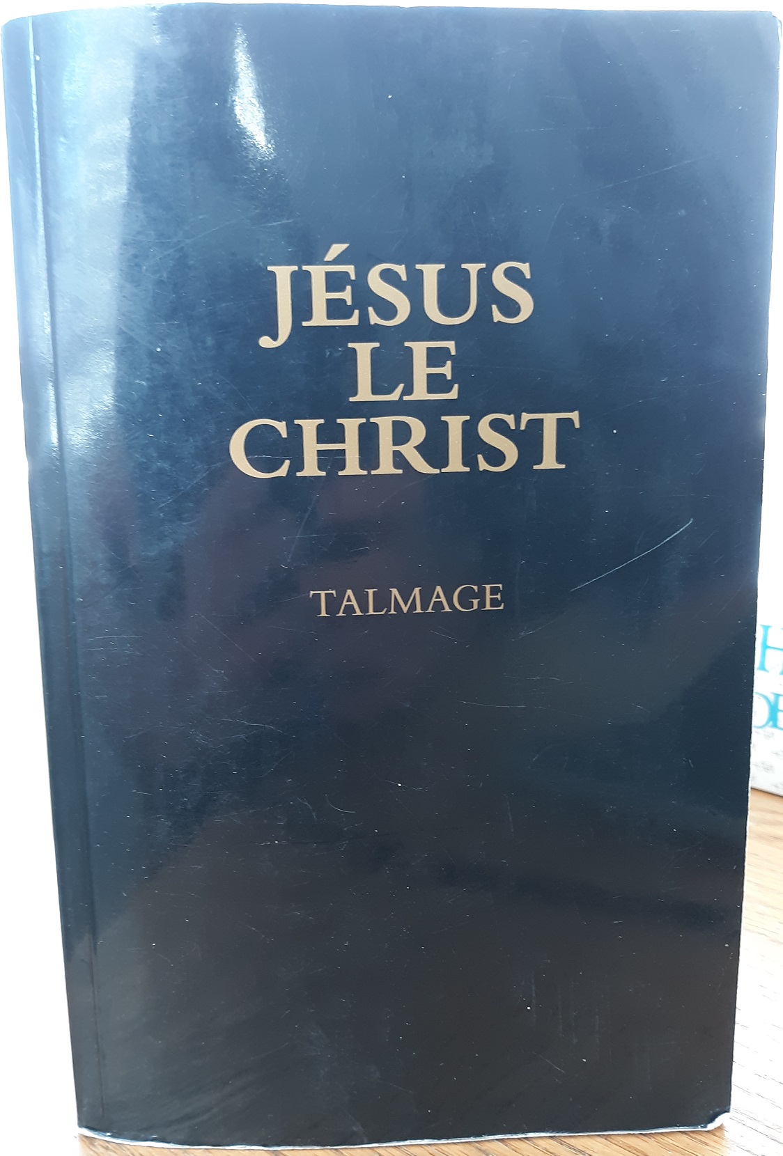 Jésus Le Christ (French) (1991) ~ by James E. Talmage – Eborn Books