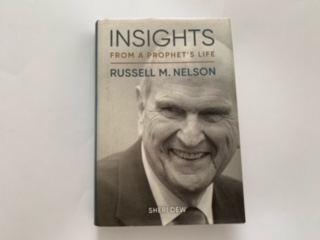 2019 - Insights from a Prophet's Life: Russell M. Nelson - Sheri Dew ...