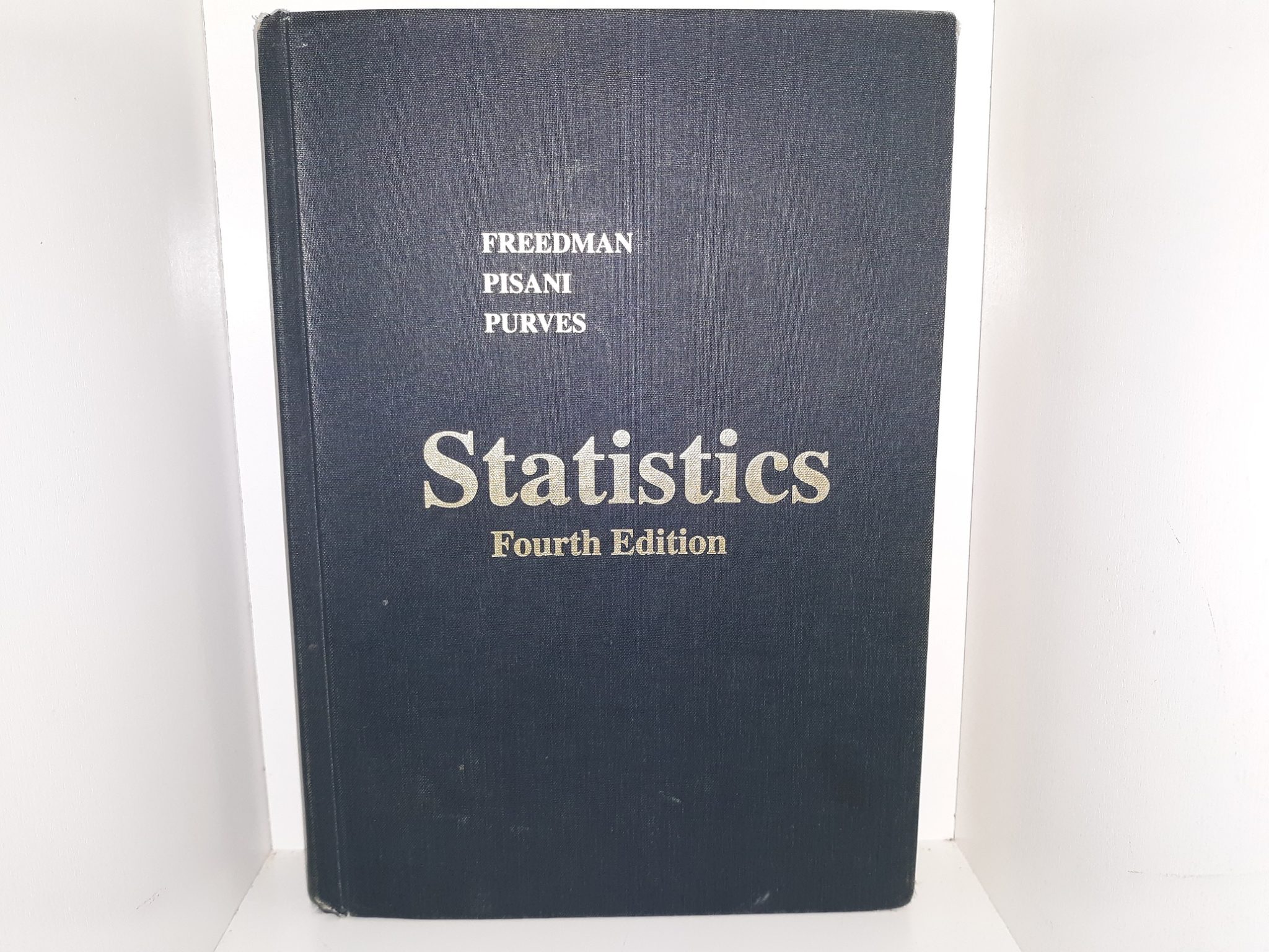 Statistics (4th edition) (2007) ~ by David Freedman, Robert Pisani, and ...