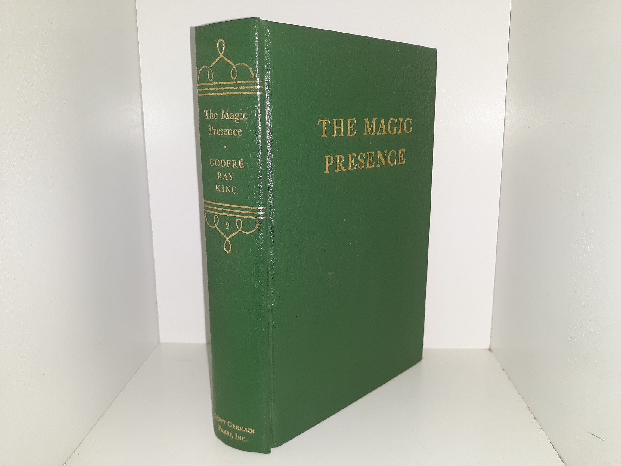 The Magic Presence: Vol. 2 (4th Edition) (1974) ~ by Godfré Ray King ...