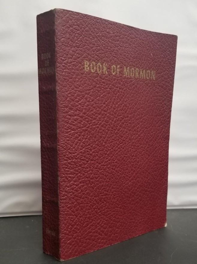 1955 — Book of Mormon — RLDS Edition — Burgundy Bendable Vinyl Cover ...