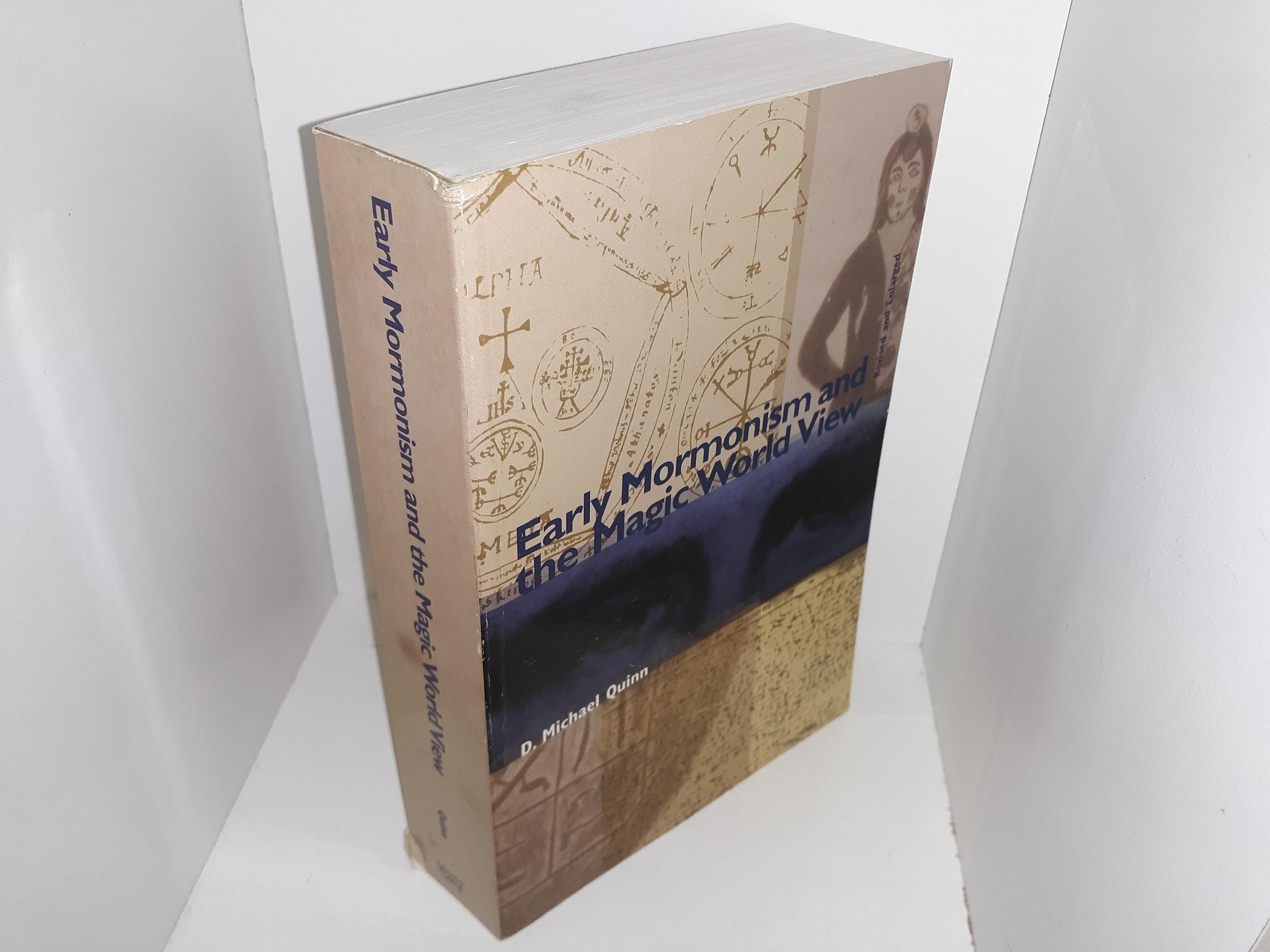 Early Mormonism and the Magic World View (1998) ~ by D. Michael Quinn ...