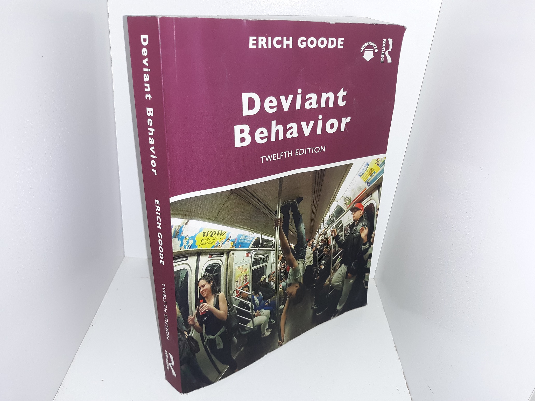 Deviant Behavior (12th Edition) (2019) ~ by Erich Goode - Eborn Books