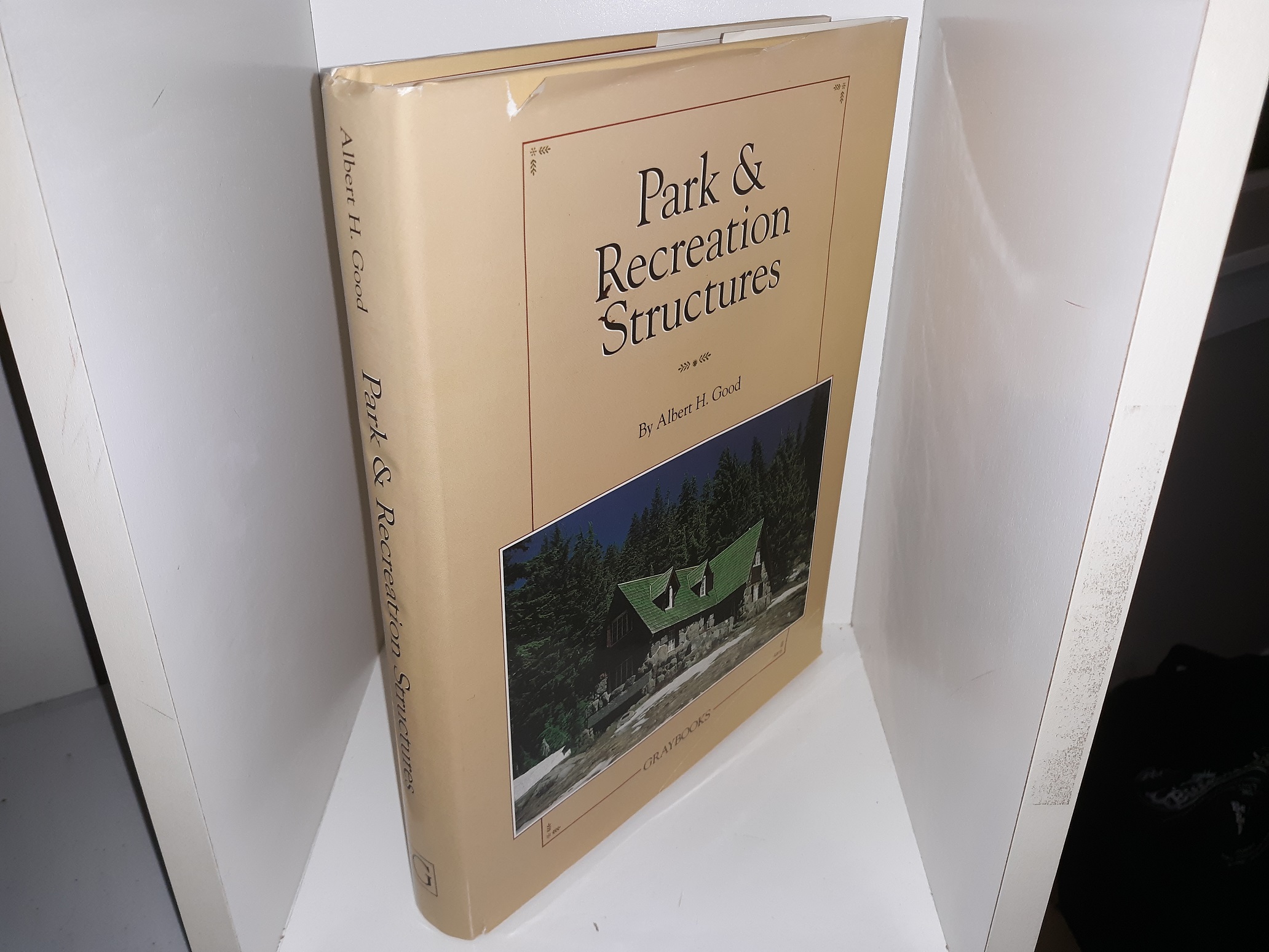 Park & Recreation Structures (1990) ~ by Albert H. Good – Eborn Books
