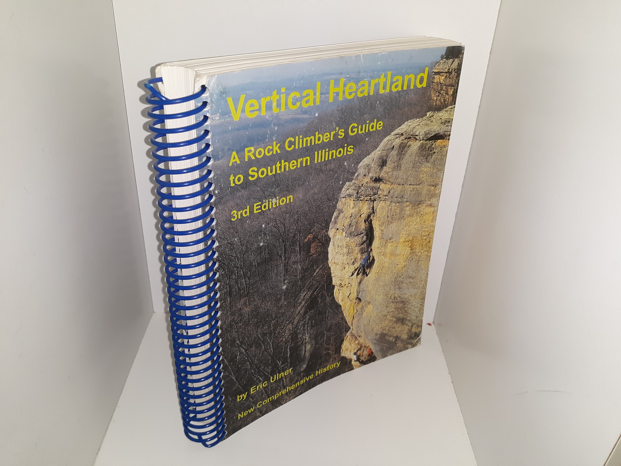 Vertical Heartland: A Rock Climber’s Guide to Southern Illinois: New ...