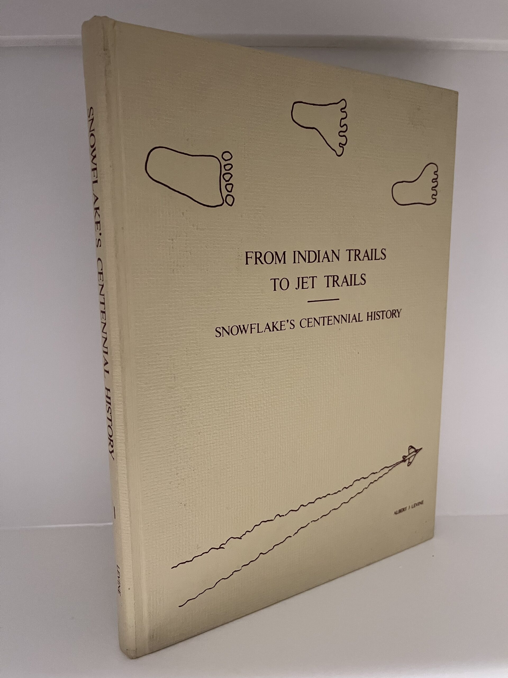 1977 ~ From Indian Trails To Jet Trails (Snowflake’s Centennial History ...