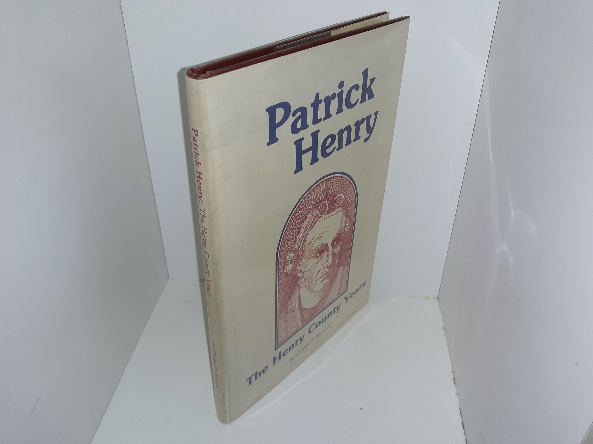 Patrick Henry: The Henry County Years (Signed & Inscribed) (1976) ~ by ...