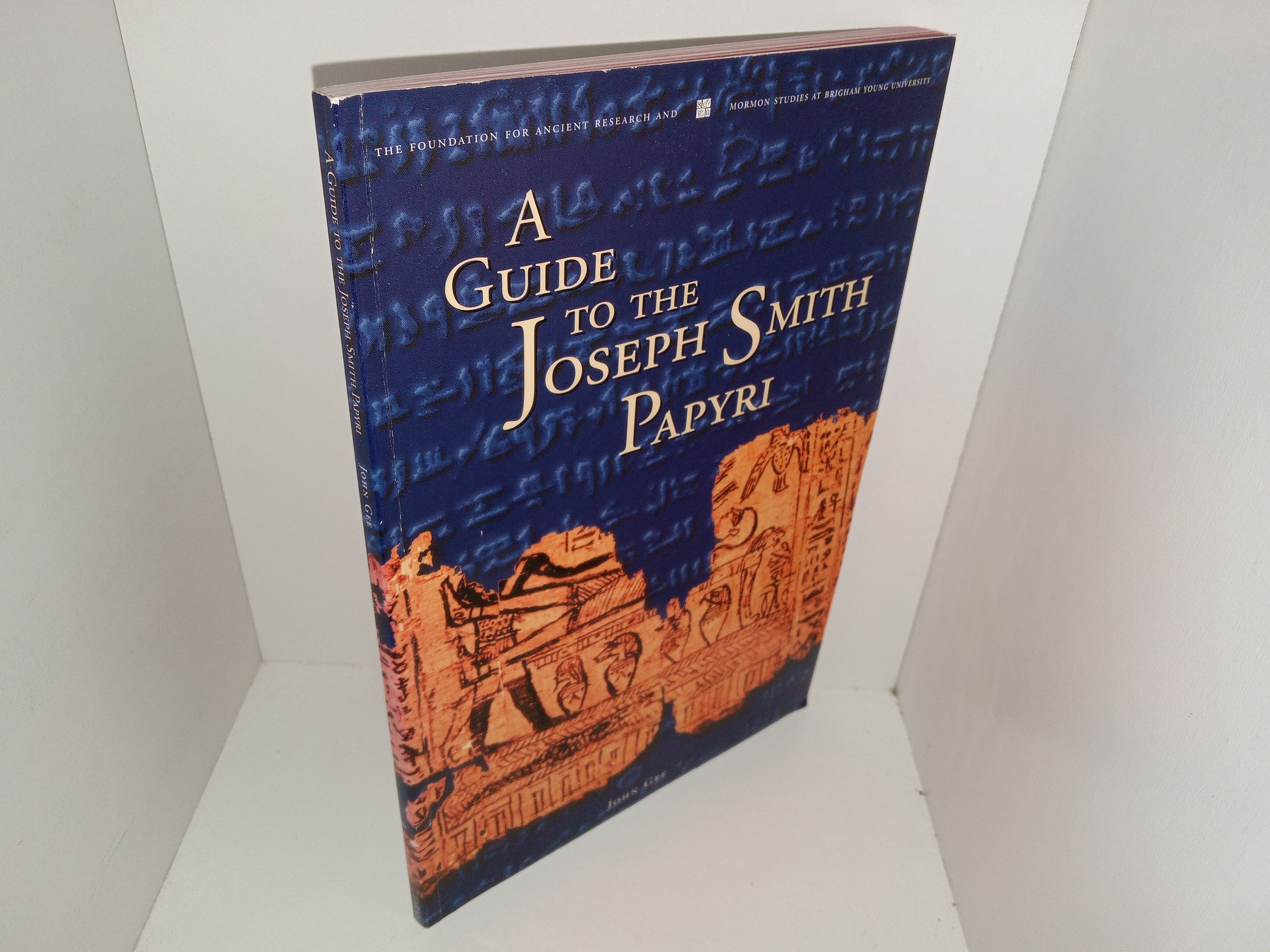 A Guide to the Joseph Smith Papyri (2000) ~ by John Gee – Eborn Books