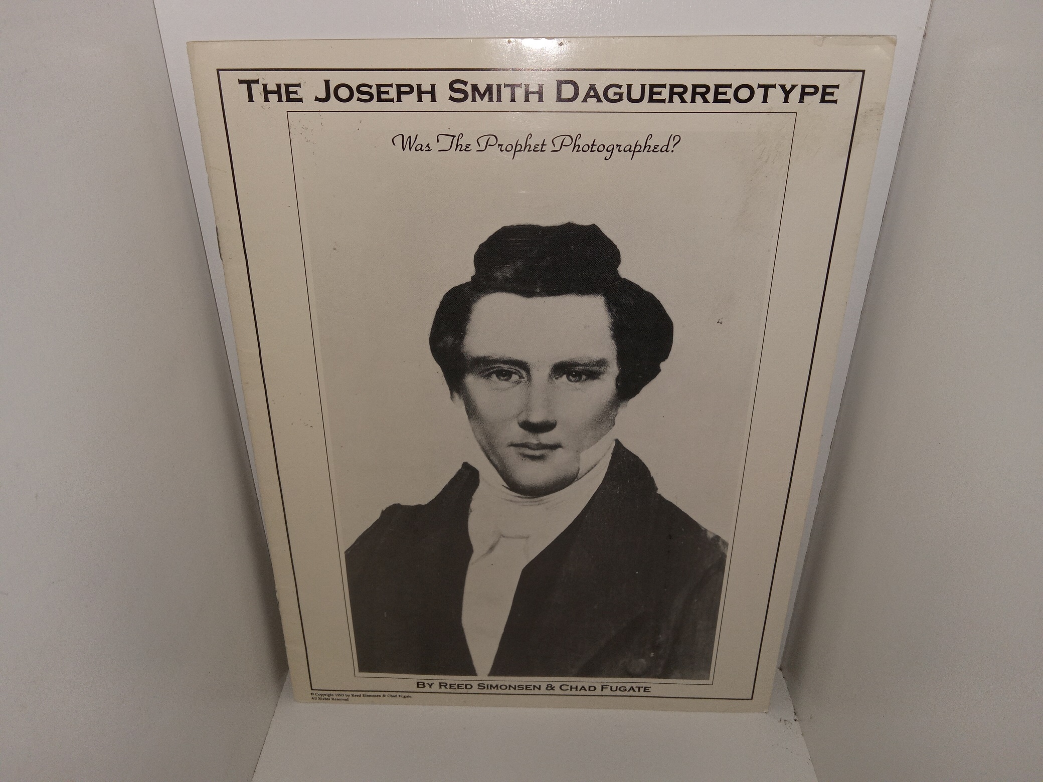 The Joseph Smith Daguerreotype: Was the Prophet Photographed? (1993 ...