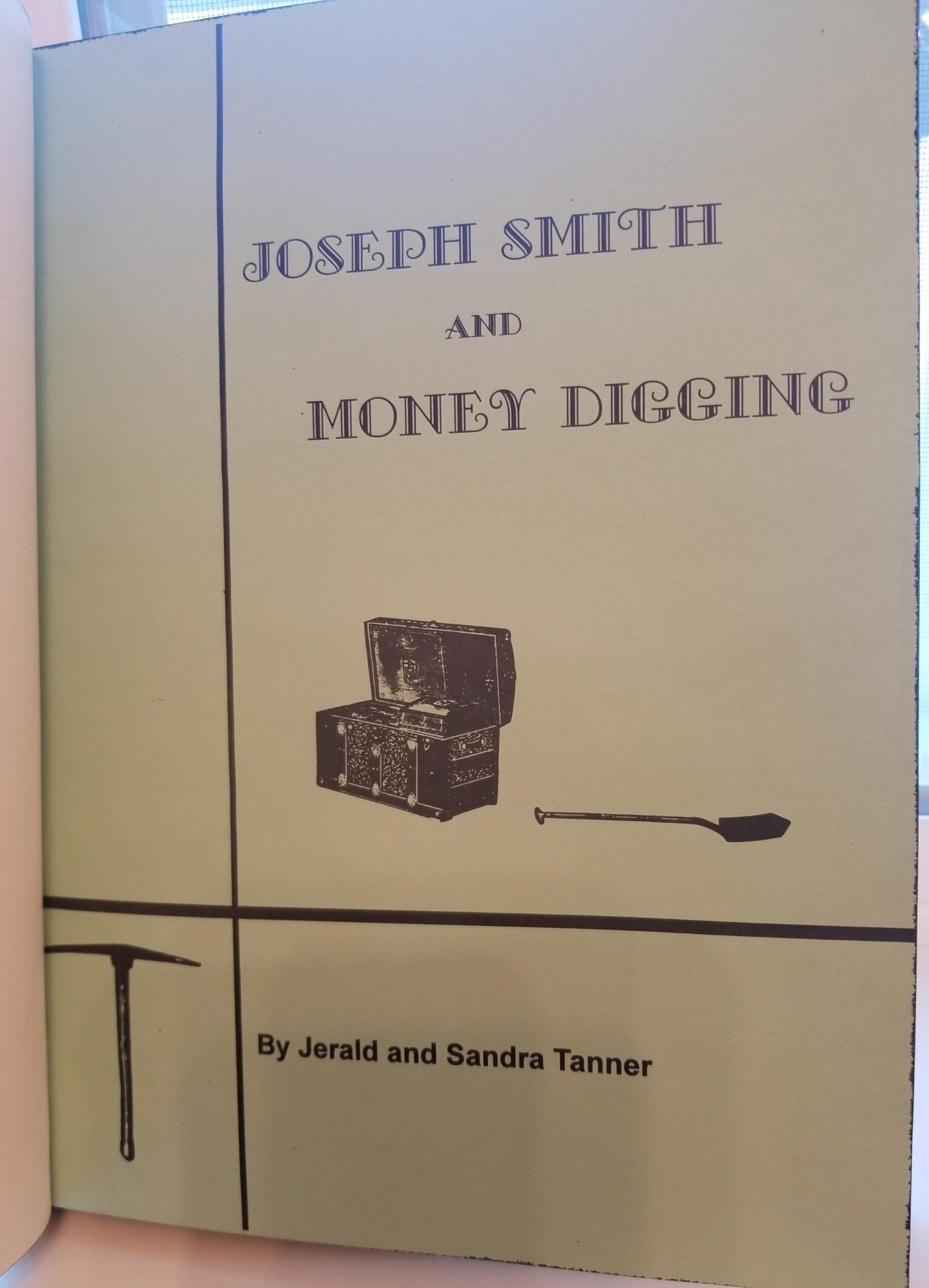 1970 — Joseph Smith and Money Digging — Jerald & Sandra Tanner ...