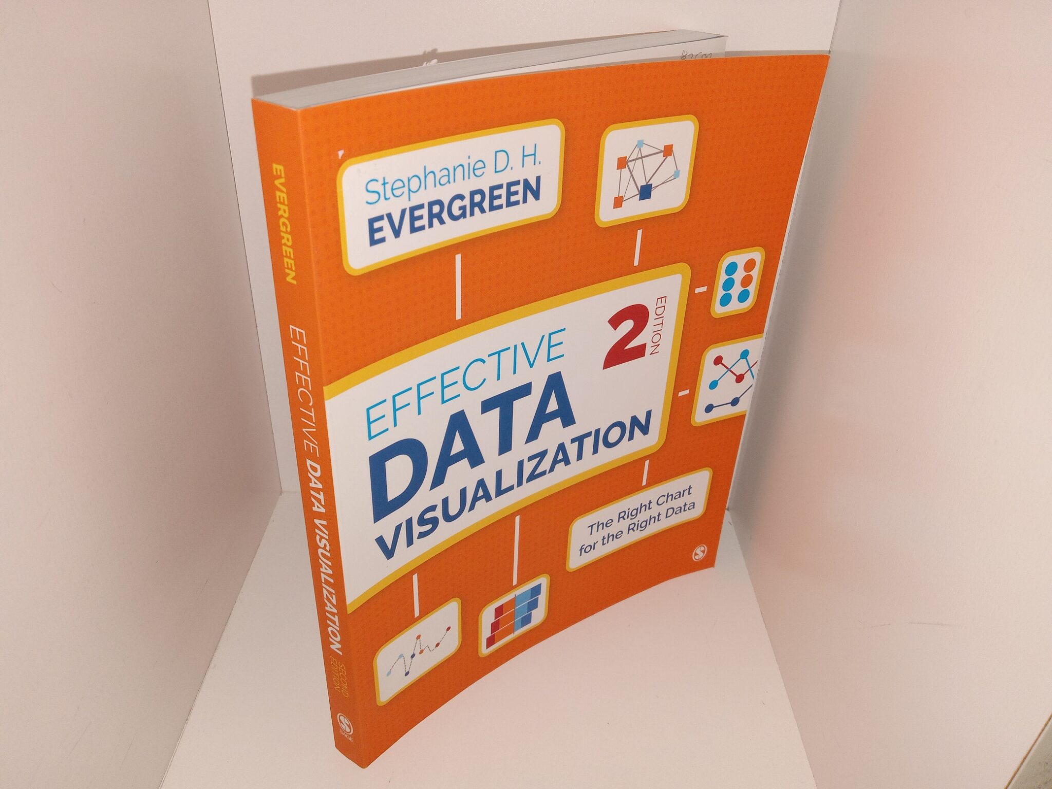 Effective Data Visualization: The Right Chart for the Right Data (2nd ...