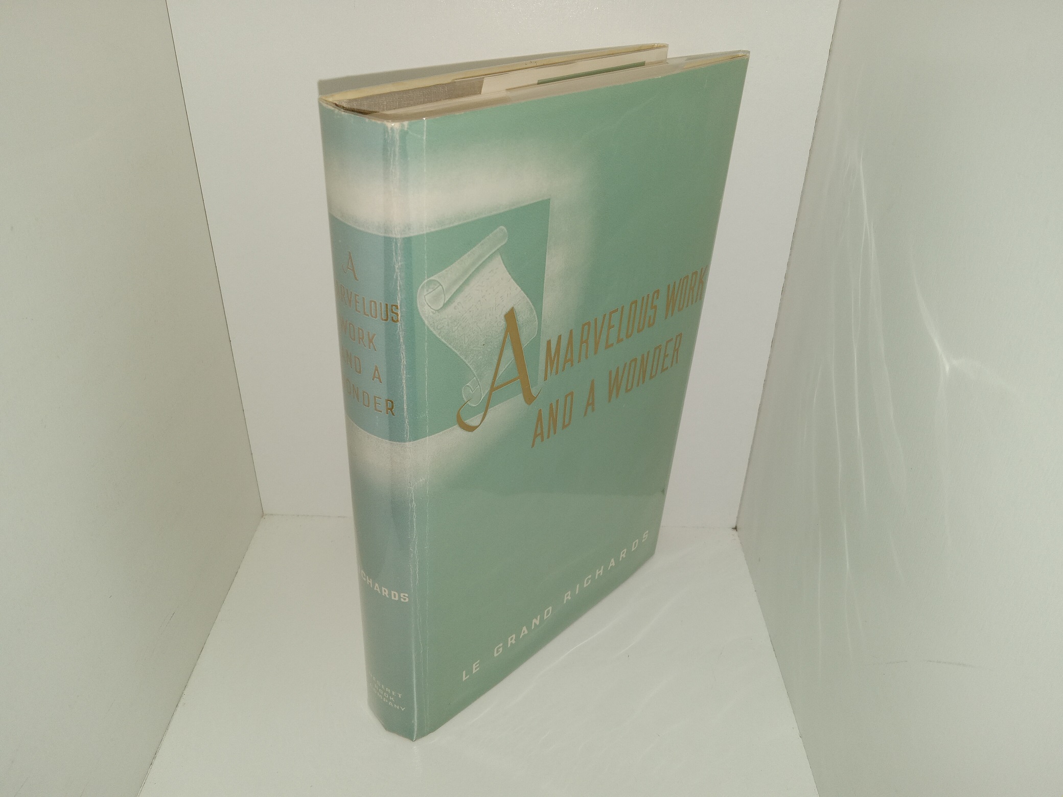 A Marvelous Work and a Wonder (Signed) (1967) ~ by Le Grand Richards ...