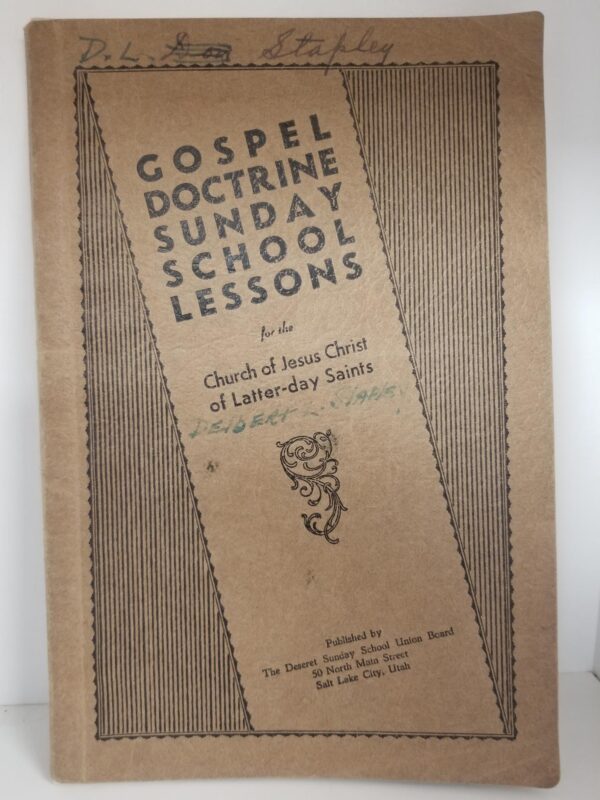 1940 — Item Signed Twice by LDS Apostle Delbert L. Stapley — Gospel ...