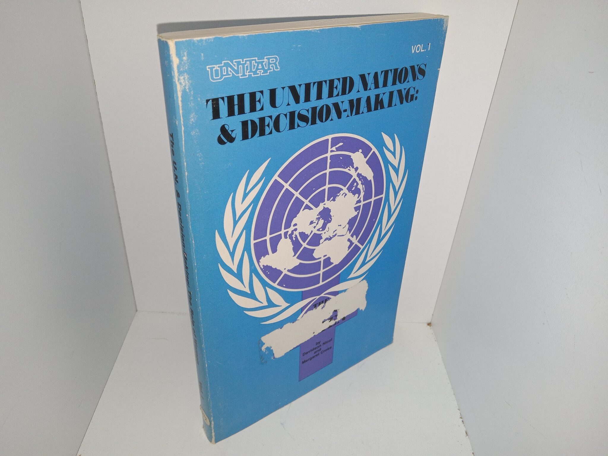 The United Nations & Decision-Making: Vol. 1 (1978) ~ Edited by ...