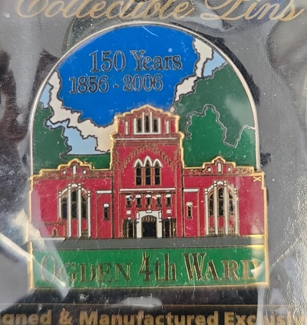 LDS Pin — Ogden 4th Ward ~ 150 Years 1856-2006 – Eborn Books