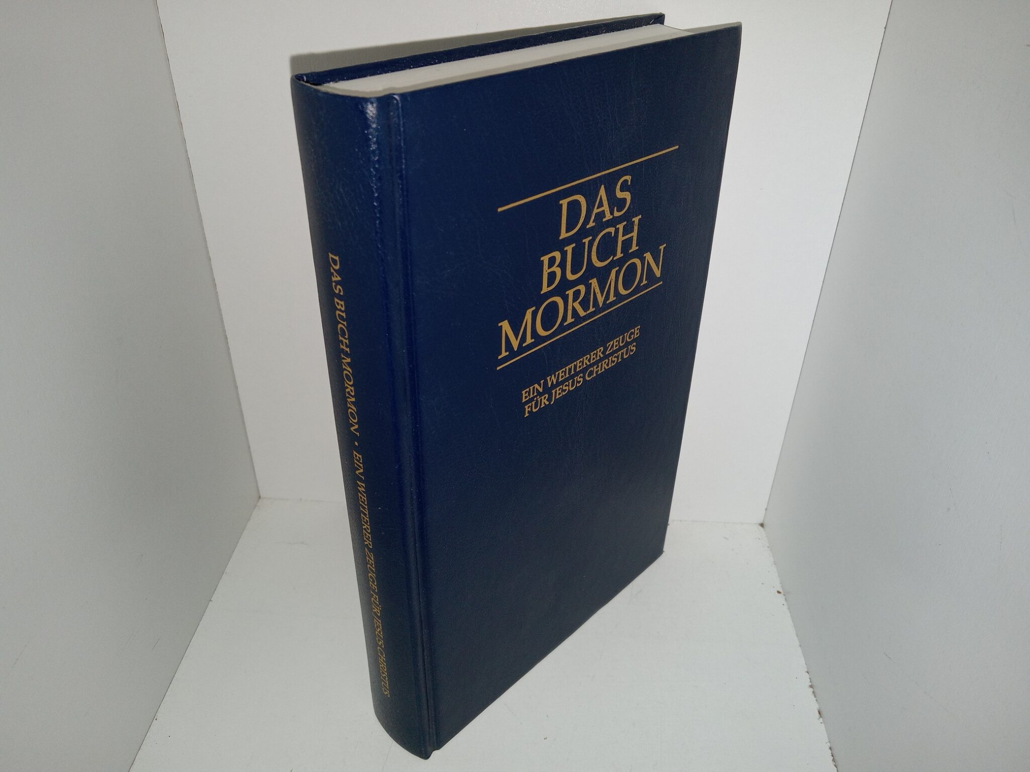 Das Buch Mormon: Ein Weiterer Zeuge für Jesus Christus (German: The ...