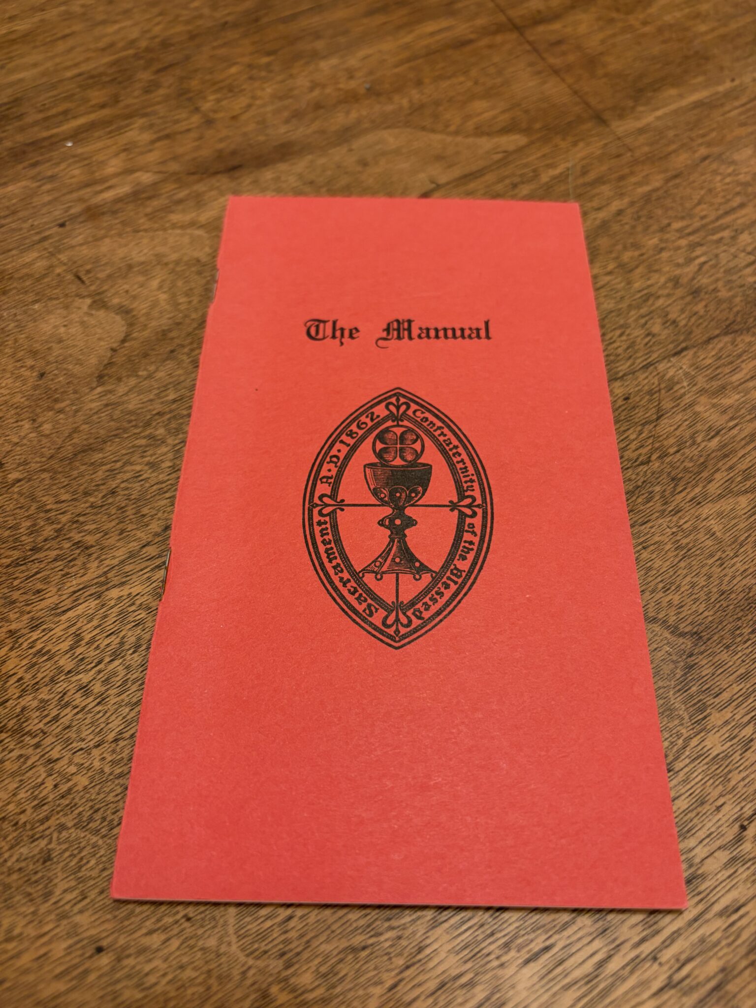 The Manual of the Confraternity of The Blessed Sacrament of the Body ...