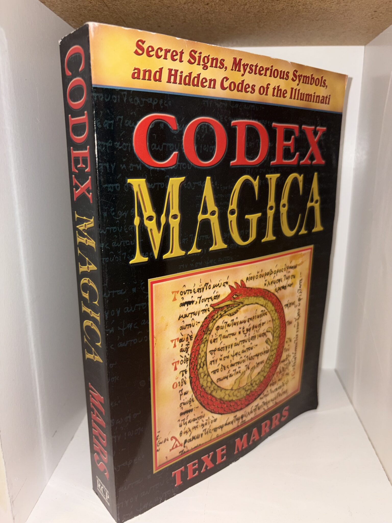 Codex Magica: Secret Signs, Mysterious Symbols, and Hidden Codes of the ...