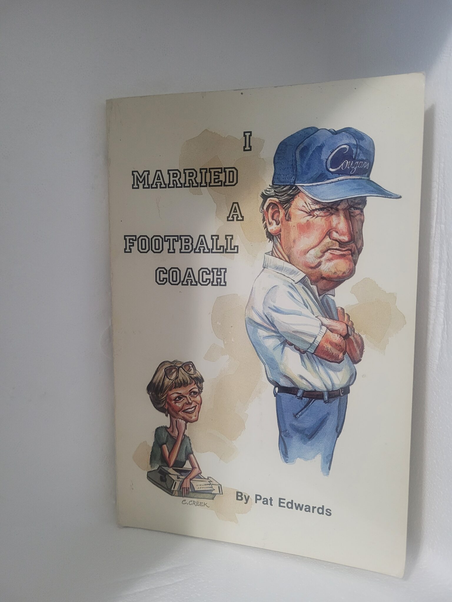 I Married a Football Coach by: Pat Edwards – Eborn Books