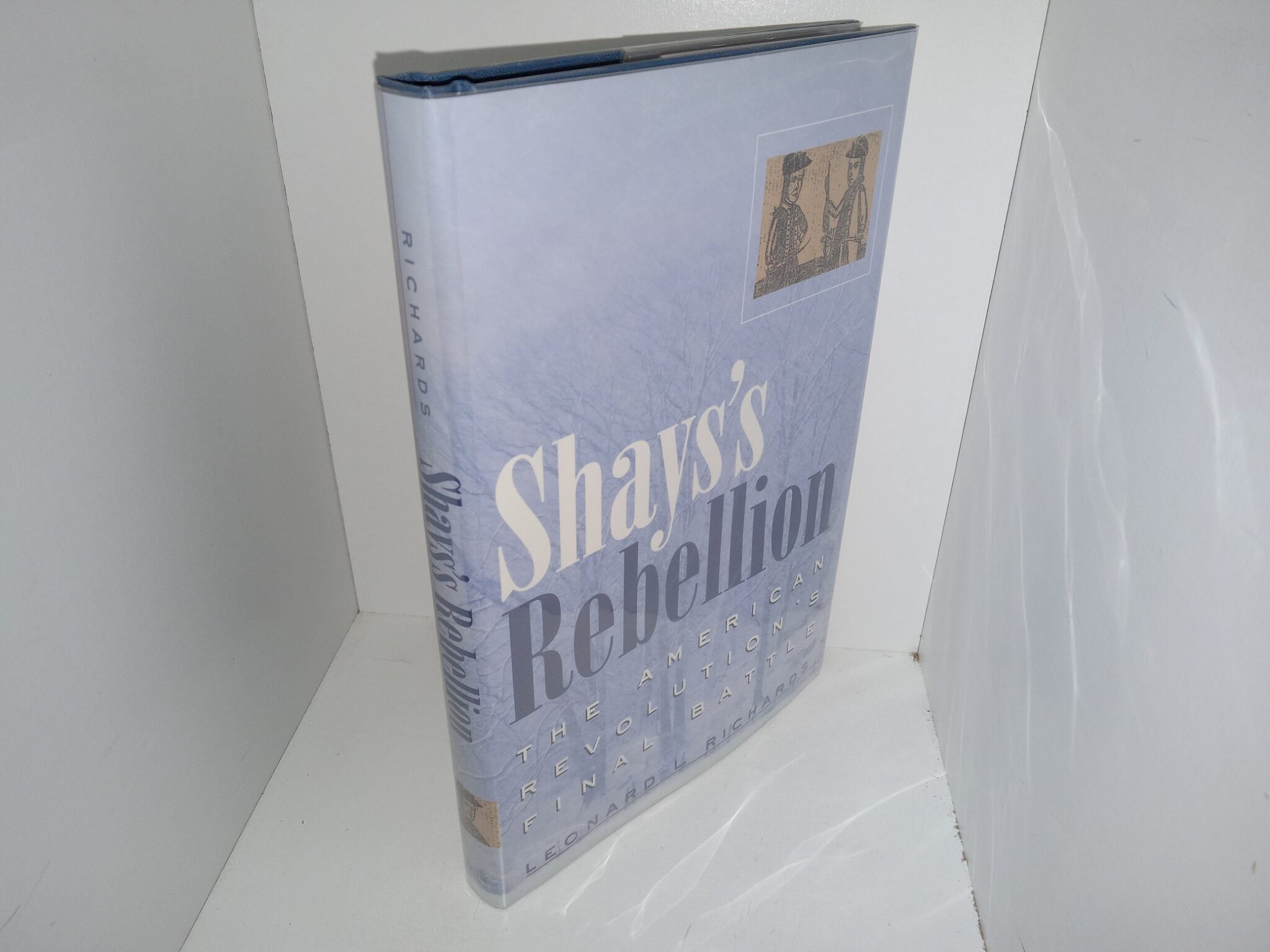 Shays’s Rebellion: The American Revolution’s Final Battle (2002) ~ by ...