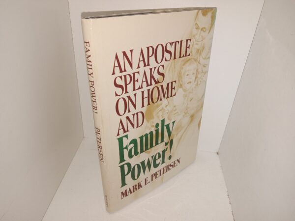 An Apostle Speaks on Home and Family Power! (1981) ~ by Mark E ...