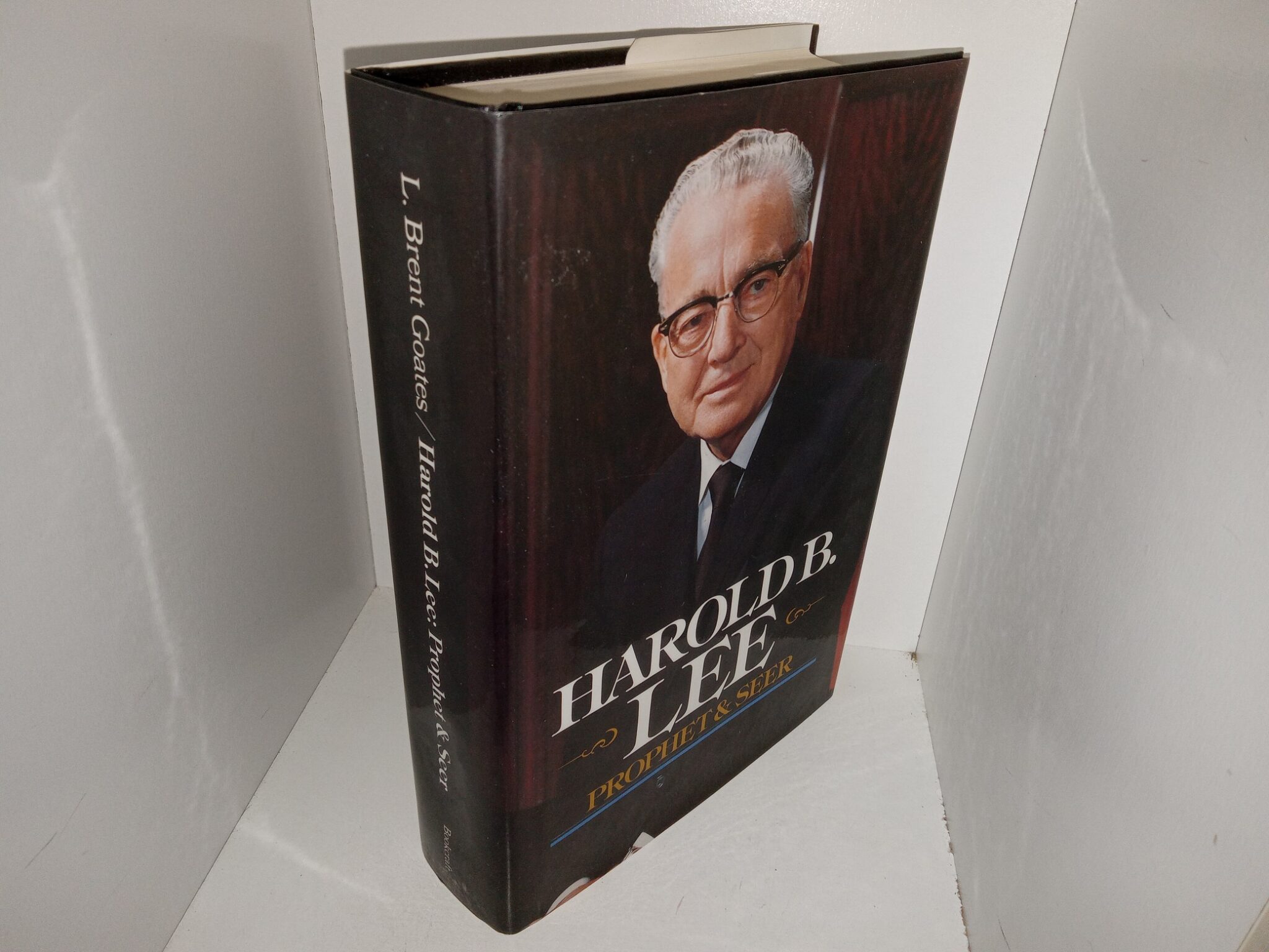 Harold B. Lee: Prophet & Seer (Signed & Inscribed by the Author and His ...
