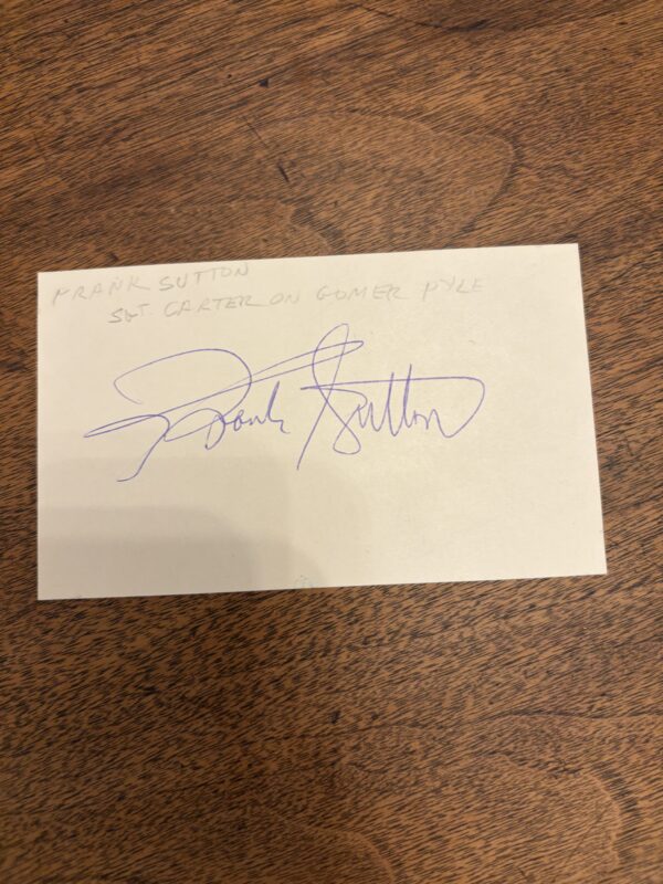 Frank Sutton Signature on a Card – He played Sergeant Carter on the TV ...
