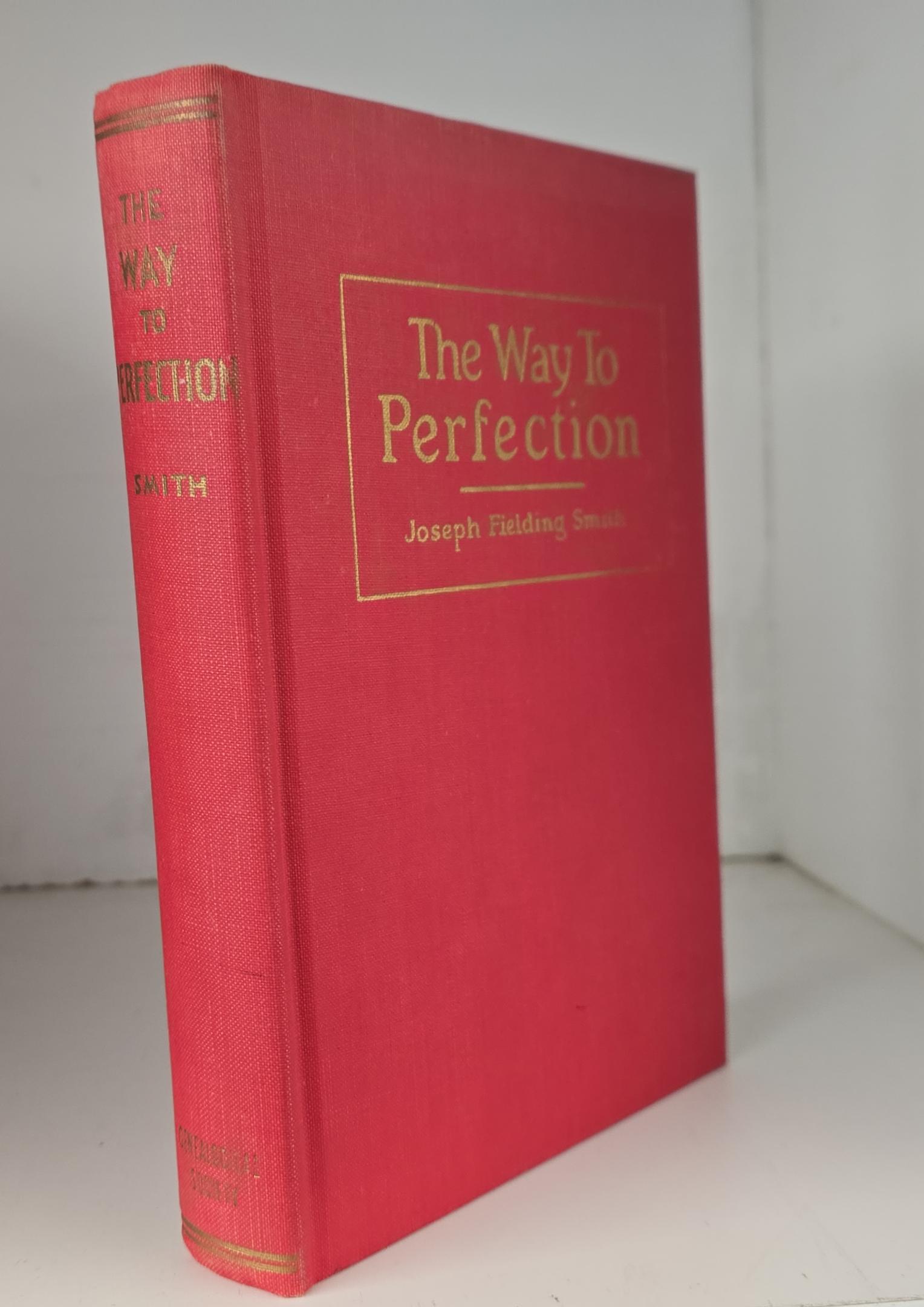 The Way To Perfection — by Joseph Fielding Smith – Eborn Books