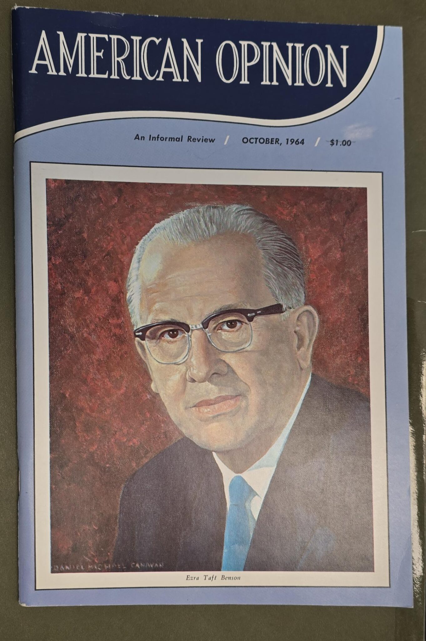 American Opinion [Magazine] — October 1964 — with Ezra Taft Benson on ...